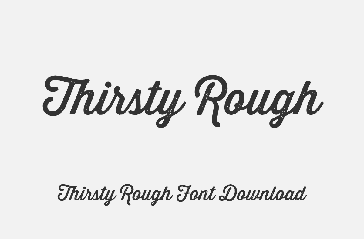 Thirsty Rough Font Family - Dafont Free